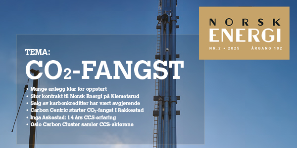 Nytt temanummer om CO2-fangst - Norsk Energi